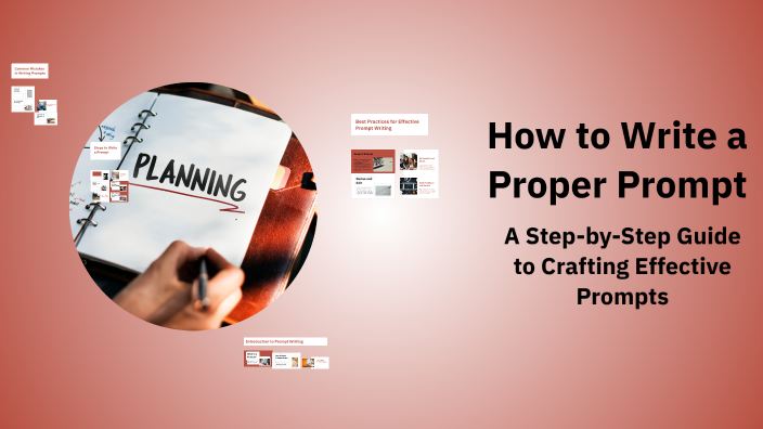 How to Write a Proper Prompt by hassan alizadeh on Prezi