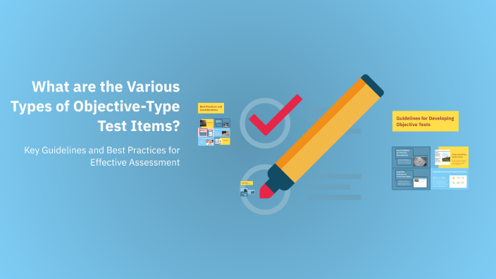 What are the Various Types of Objective-Type Test Items? by Dr. Umair ...
