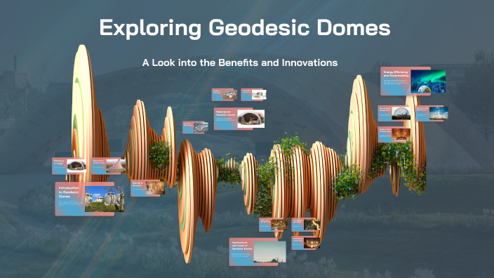 Exploring Geodesic Domes by Mirai Shibata on Prezi