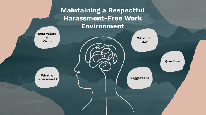 Maintaining a Respectful Harassment-Free Work Environment by Ellie ...