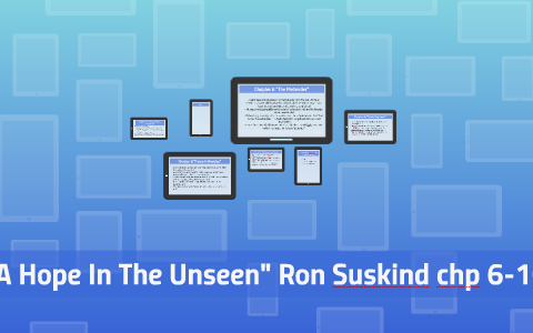 "A Hope In The Unseen" Ron Suskind by Latulitea Aho on Prezi