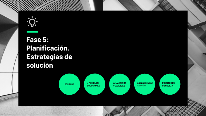 Fase 5: Planificación. Estrategias de solución_ A.E.D.Z by Alan Dabbah ... Fase 5: Planificación. Estrategias de solución_ A.E.D.Z by Alan Dabbah ...