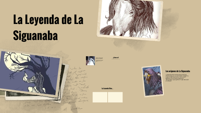 La Leyenda de La Siguanaba by Ariela López on Prezi