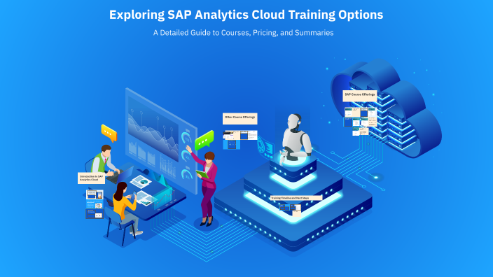 Exploring SAP Analytics Cloud Training Options by Lynna Bielec on Prezi