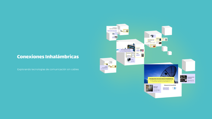 Conexiones Inhalámbricas by Jimena Barbolla on Prezi