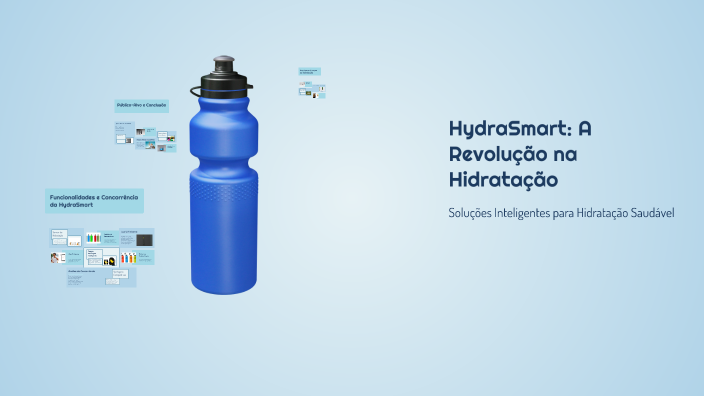 HydraSmart: A Revolução na Hidratação by Isadora Oliveira on Prezi