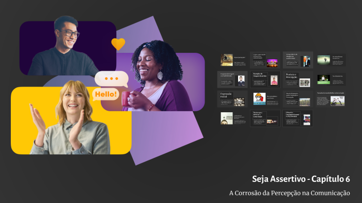 Seja Assertivo - Capítulo 6 by Tais Lacerda on Prezi