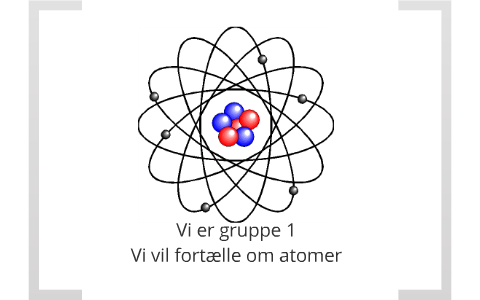 Atom opbygning, skallerne og elektronsky by Kristian Sahl on Prezi