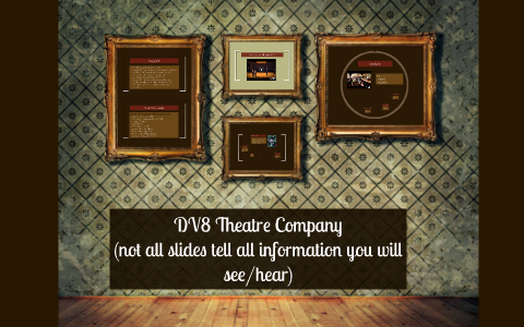 DV8 Theatre Company by Joshua Crouch on Prezi
