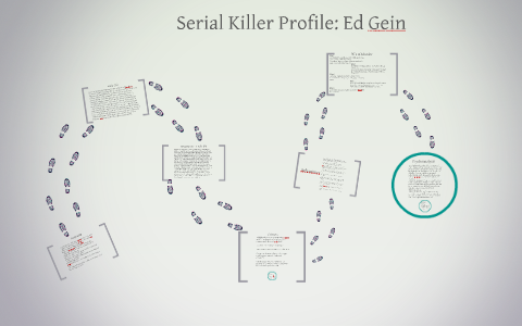 Serial Killer Profile: Ed Gein by Rachel Nault