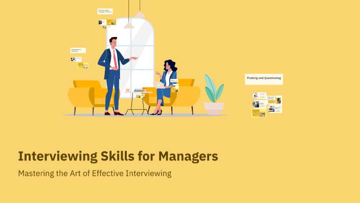 Interviewing Skills for Managers by Poonam Bhandari on Prezi