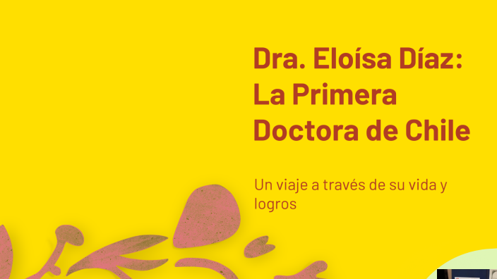 Dra. Eloísa Díaz: La Primera Doctora de Chile by Matilde Sofia de Jesus ...