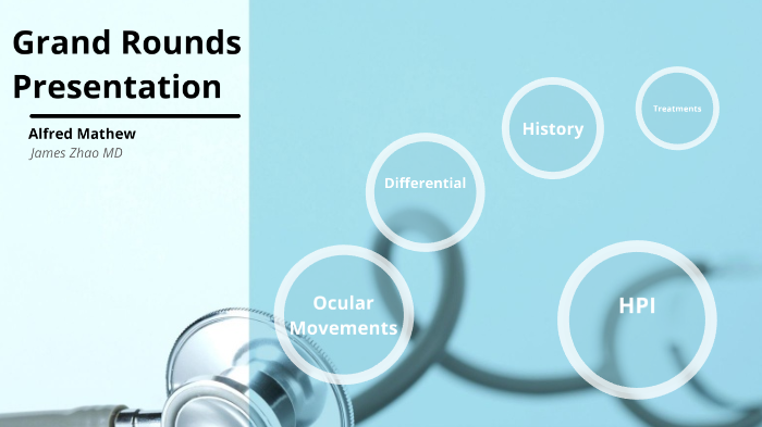 Grand Rounds Presentation by Alfred Mathew on Prezi