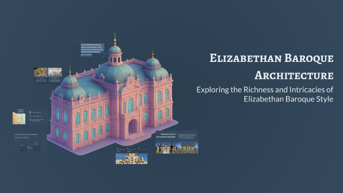 Elizabethan Baroque Architecture by Алена Лаевская on Prezi