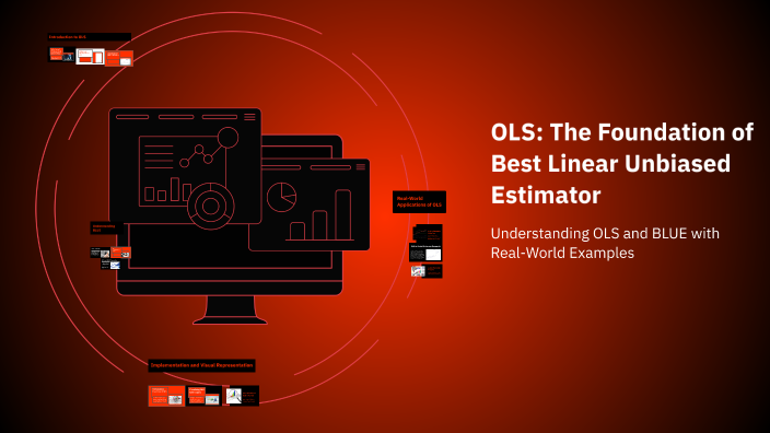 OLS: The Foundation of Best Linear Unbiased Estimator by Khushi Mehta ...