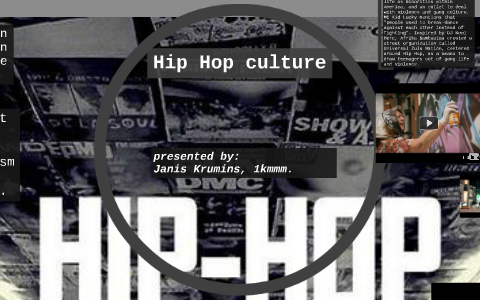 Hip Hop culture by Janis Krumins