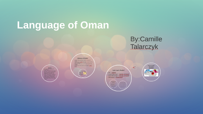 Language of Oman by Camille Talarczyk on Prezi