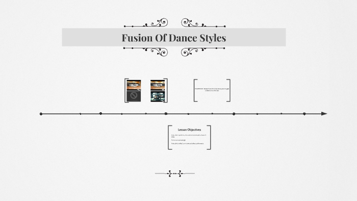 Fusion Of Dance Styles by Maria Gowing on Prezi
