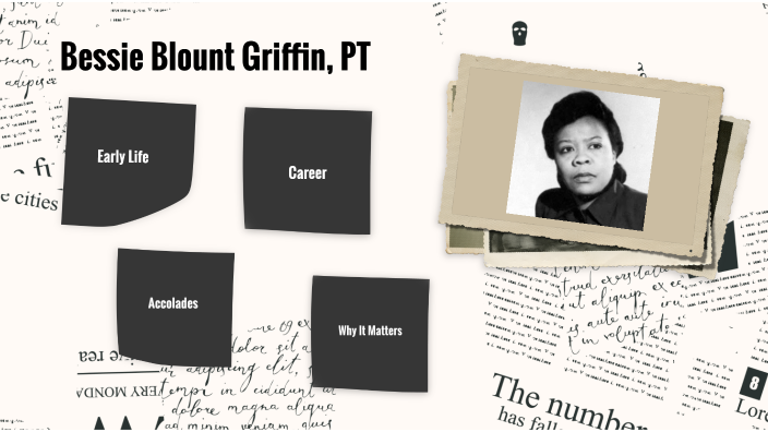 Bessie Blount Griffin by Rhianna Hart on Prezi