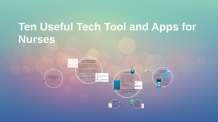 Ten Useful Tech Tools and Apps for Nurses by maddy knox on Prezi