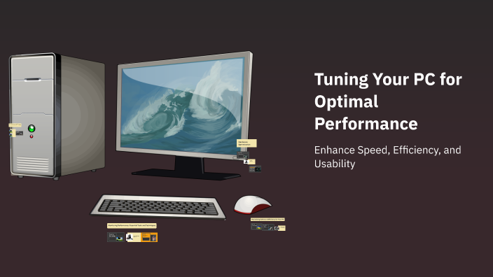 Tuning Your PC for Optimal Performance by Marmix Top on Prezi