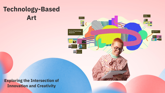 Technology-Based Art by Anna Jane De Guzman on Prezi