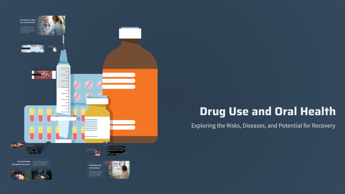Drug Use and Oral Health by Bassam Albialy on Prezi
