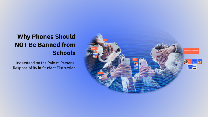 Why Phones Should NOT Be Banned from Schools by Dante Ortega on Prezi