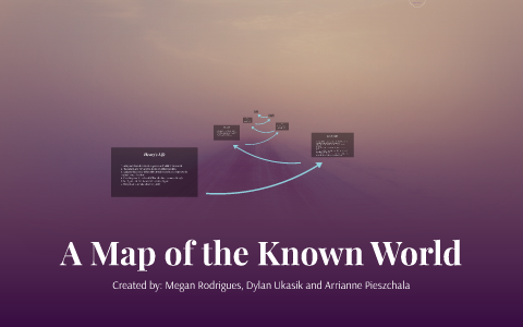 A Map of the Known World by on Prezi