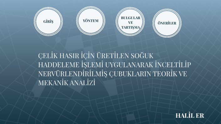 yüksek lisans tez sunumu by HALİL ER on Prezi