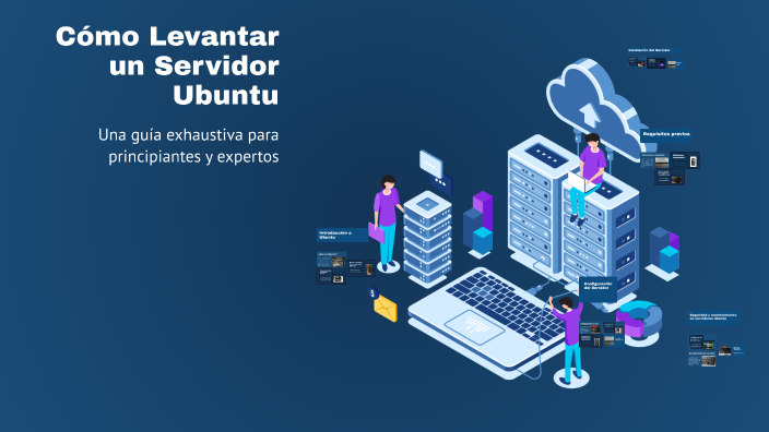 Cómo Levantar un Servidor Ubuntu by Bryan Mateluna on Prezi