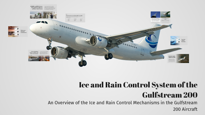 Ice and Rain Control System of the Gulfstream 200 by Mason Headson on Prezi