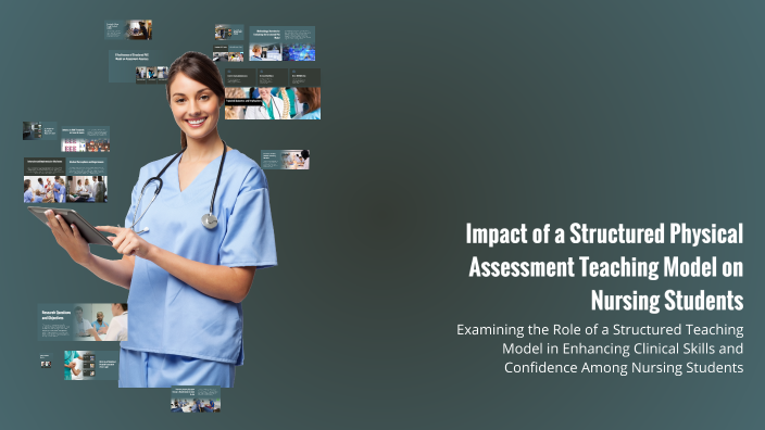 Impact of a Structured Physical Assessment Teaching Model on Nursing ...
