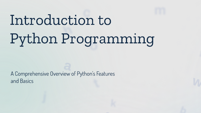 Introduction to Python Programming by NIKHIL JHA on Prezi