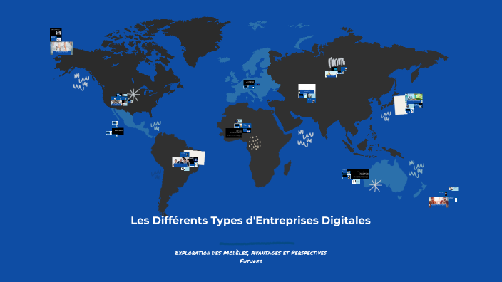 Les Différents Types d'Entreprises Digitales by hanane hanane on Prezi