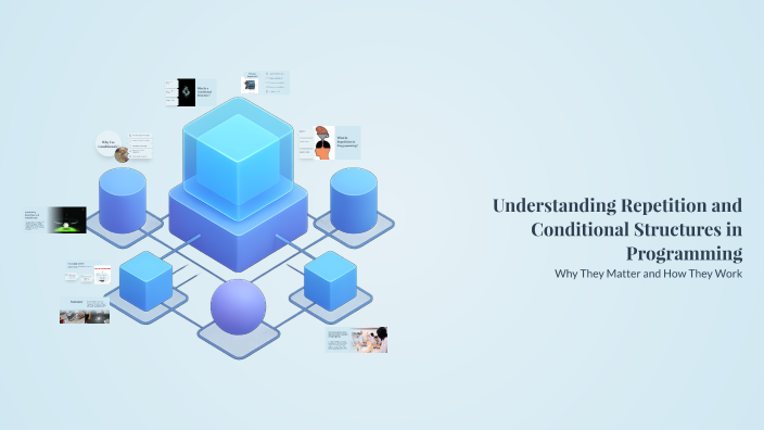 Understanding Repetition and Conditional Structures in Programming by ...
