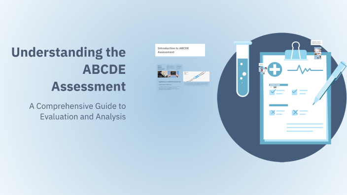 Understanding the ABCDE Assessment by Ricci Fernandez on Prezi