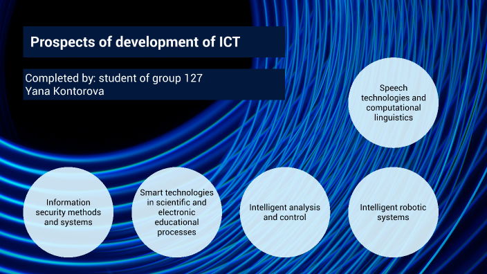 Prospects of development of ICT by Яна Конторова on Prezi