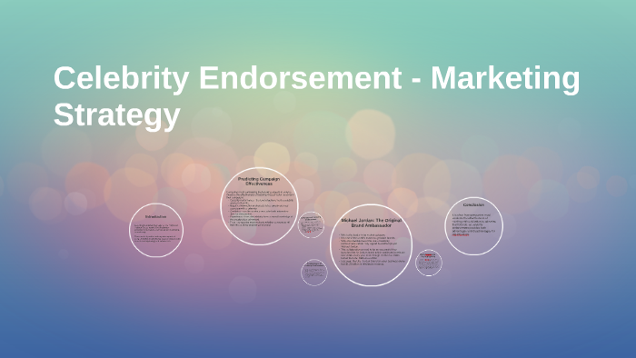 Celebrity Endorsements - Marketing Strategy by Rachel Martin on Prezi