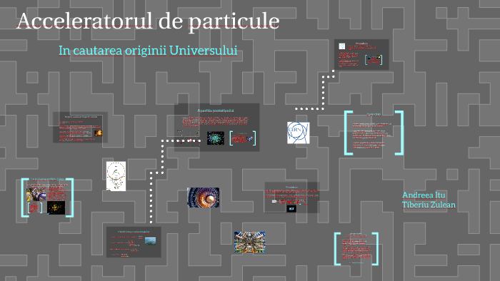 Acceleratorul de particule by Andreea Itu on Prezi