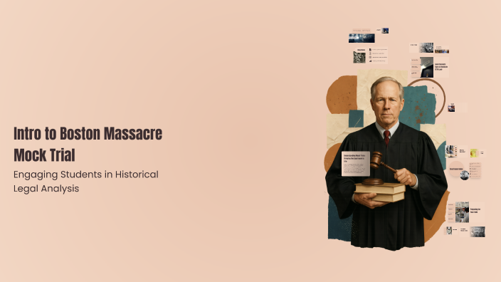 Intro to Boston Massacre Mock Trial by Brittany McKee on Prezi