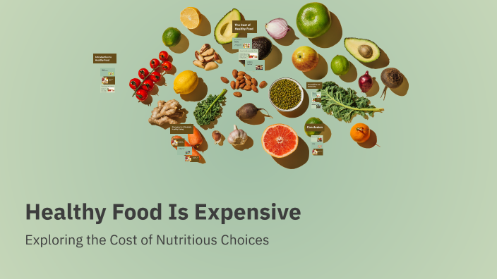 Healthy Food Is Expensive by sydney Dove on Prezi