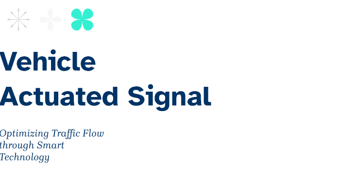 Vehicle Actuated Signal by ruchii okk on Prezi