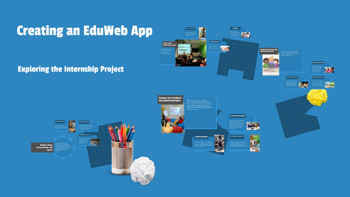 Creating an EduWeb App by sara s on Prezi