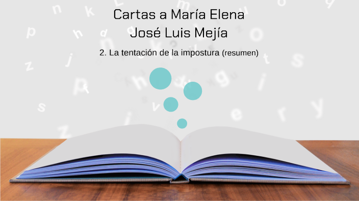 Cartas a María Elena by Adriana Atarama Lozano on Prezi