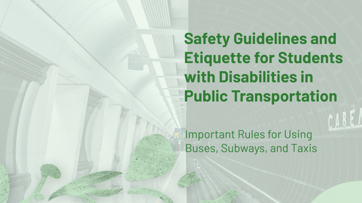 Safety Guidelines and Etiquette for Students with Disabilities in ...