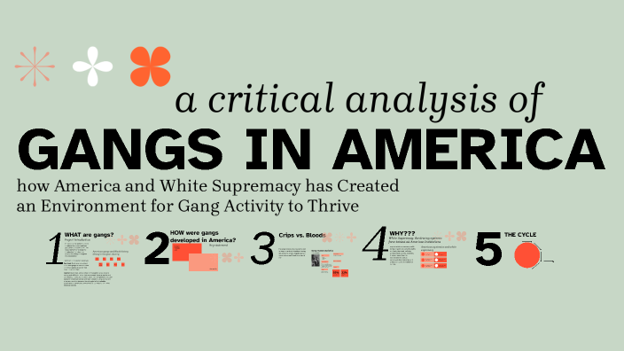 Gangs in America: a Critical Analysis of how America and White ...