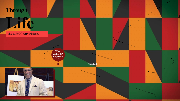 The Life of Jerry Pinkney by Elias Barrera on Prezi