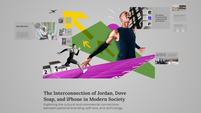 The Interconnection of Jordan, Dove Soap, and iPhone in Modern Society ...
