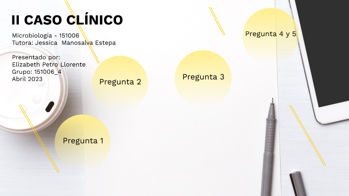 II Caso Clínico by Elizabeth Petro on Prezi